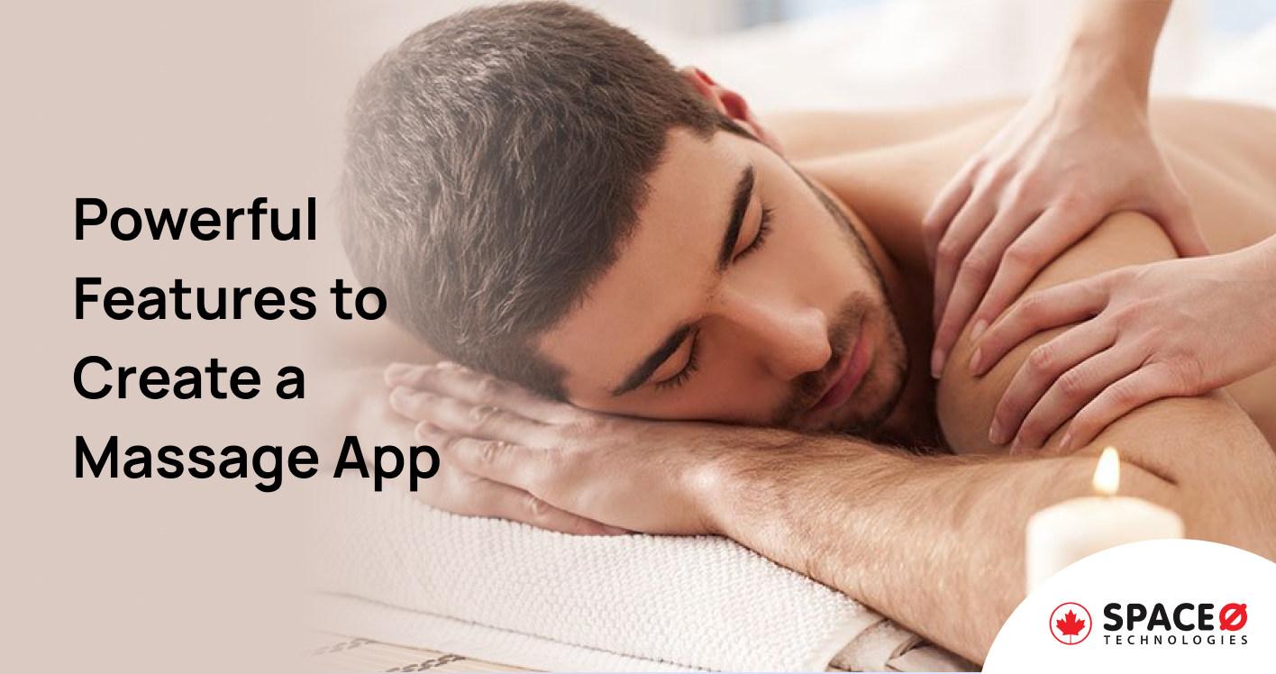 Massage App Development like Massago: 5 Features to Know