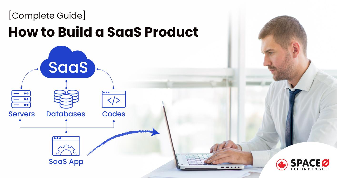 How to Build a SaaS Product in 8 Steps [Complete Guide]