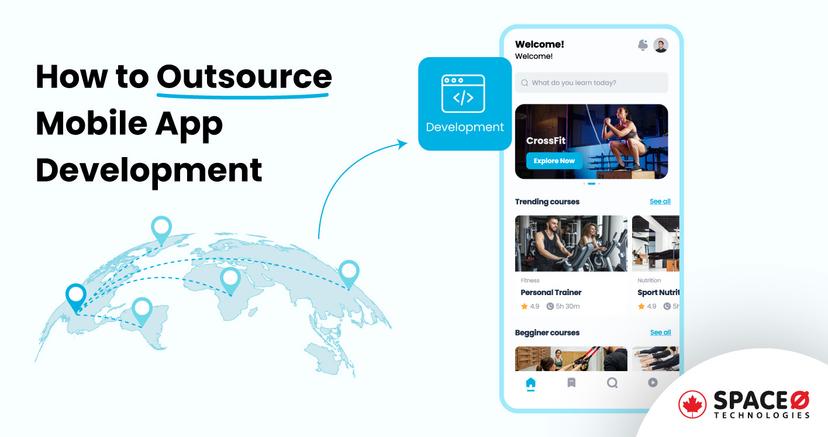 How to Outsource Mobile App Development [5-Step Guide]