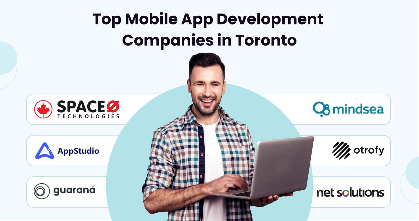 Best Mobile App Development Companies in Toronto [2025]