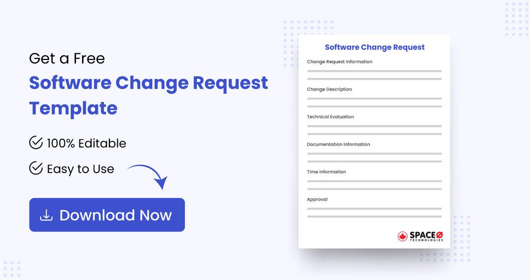 Download Free Software Change Request Template | Space-O