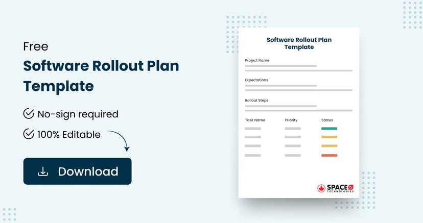 Software Rollout Plan Template: Free to Download and Use