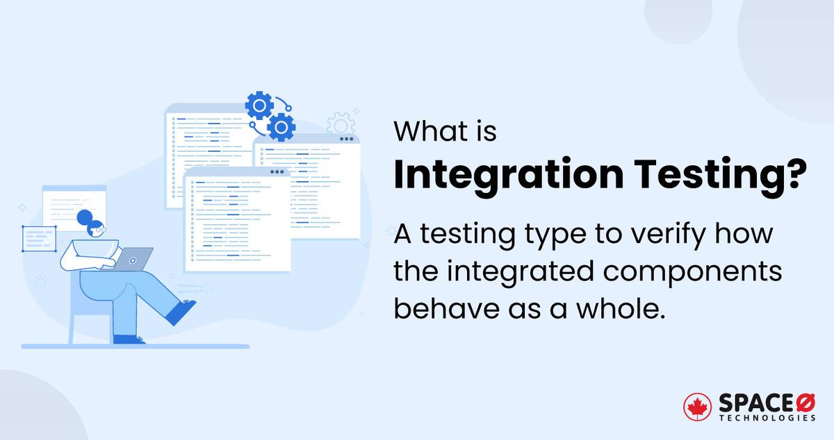 What is Integration Testing? [Definition + Types]