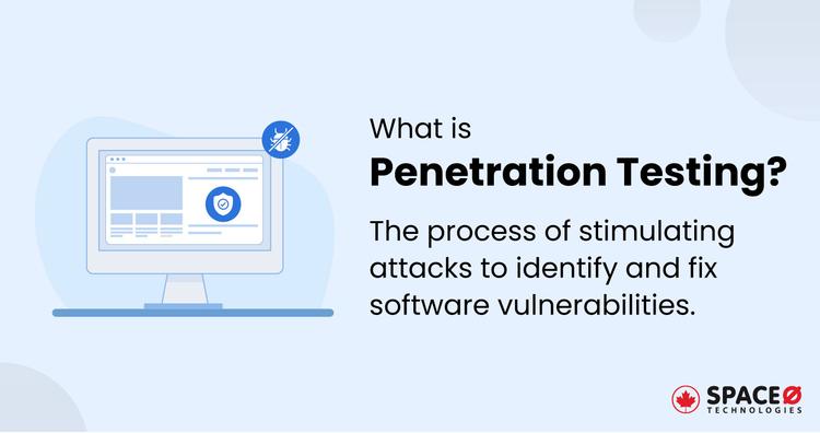What is Penetration Testing? Definition, Process & Benefits