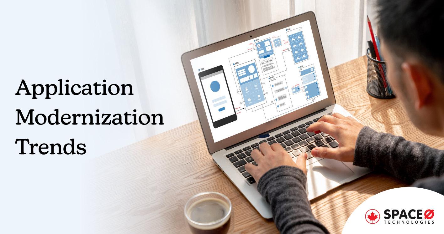 Top 14 Application Modernization Trends For 2026 | Space-O