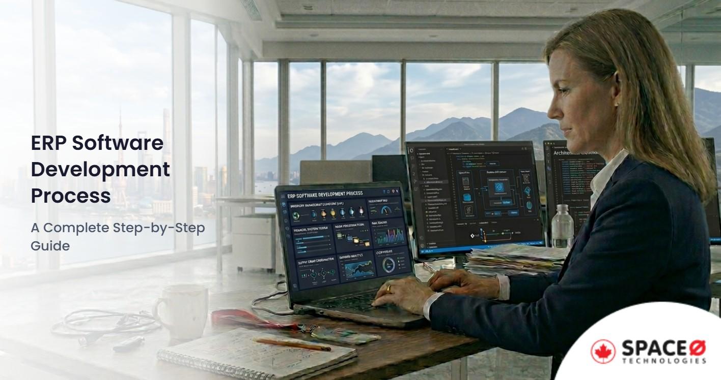 ERP Software Development Process: A Complete Guide